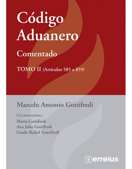 Código Aduanero Comentado - 3 Tomos